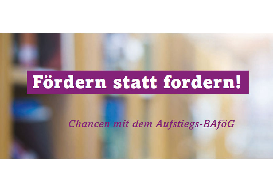 Fördern statt fordern! Chancen mit dem Aufstiegs-BAföG | tdm – Aktuelles